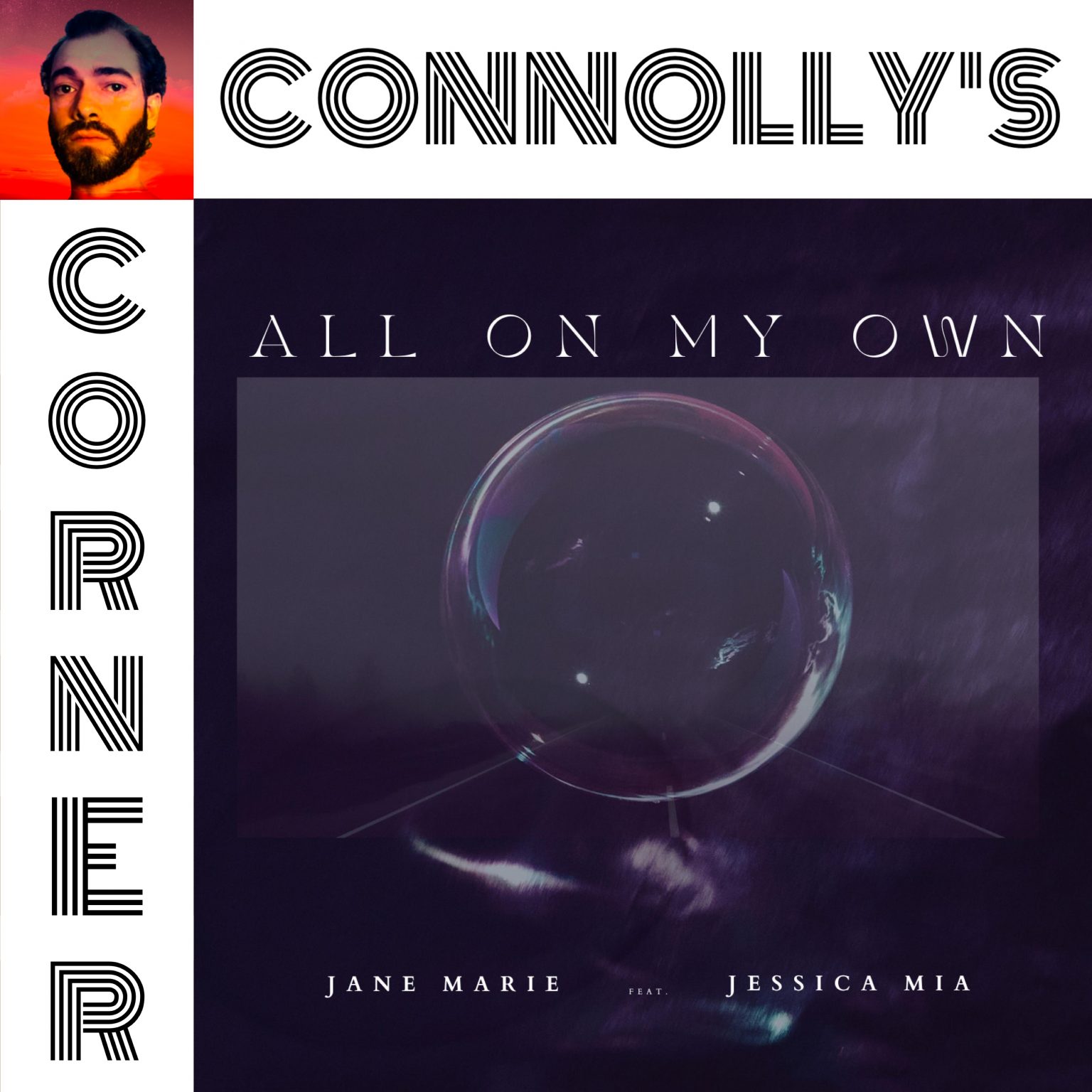 𝗖𝗼𝗻𝗻𝗼𝗹𝗹𝘆’𝘀 𝗖𝗼𝗿𝗻𝗲𝗿 – this week: All On My Own (feat. Jessica Mia) – Jane ...