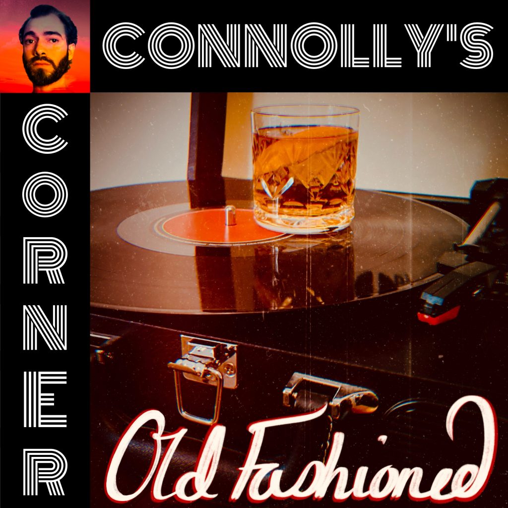 𝗖𝗼𝗻𝗻𝗼𝗹𝗹𝘆’𝘀 𝗖𝗼𝗿𝗻𝗲𝗿 – this week: Old Fashioned – June Holland – New ...